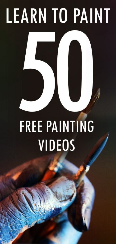 Learn How to Paint with 50+ Free Painting Videos on YouTube - Kunst